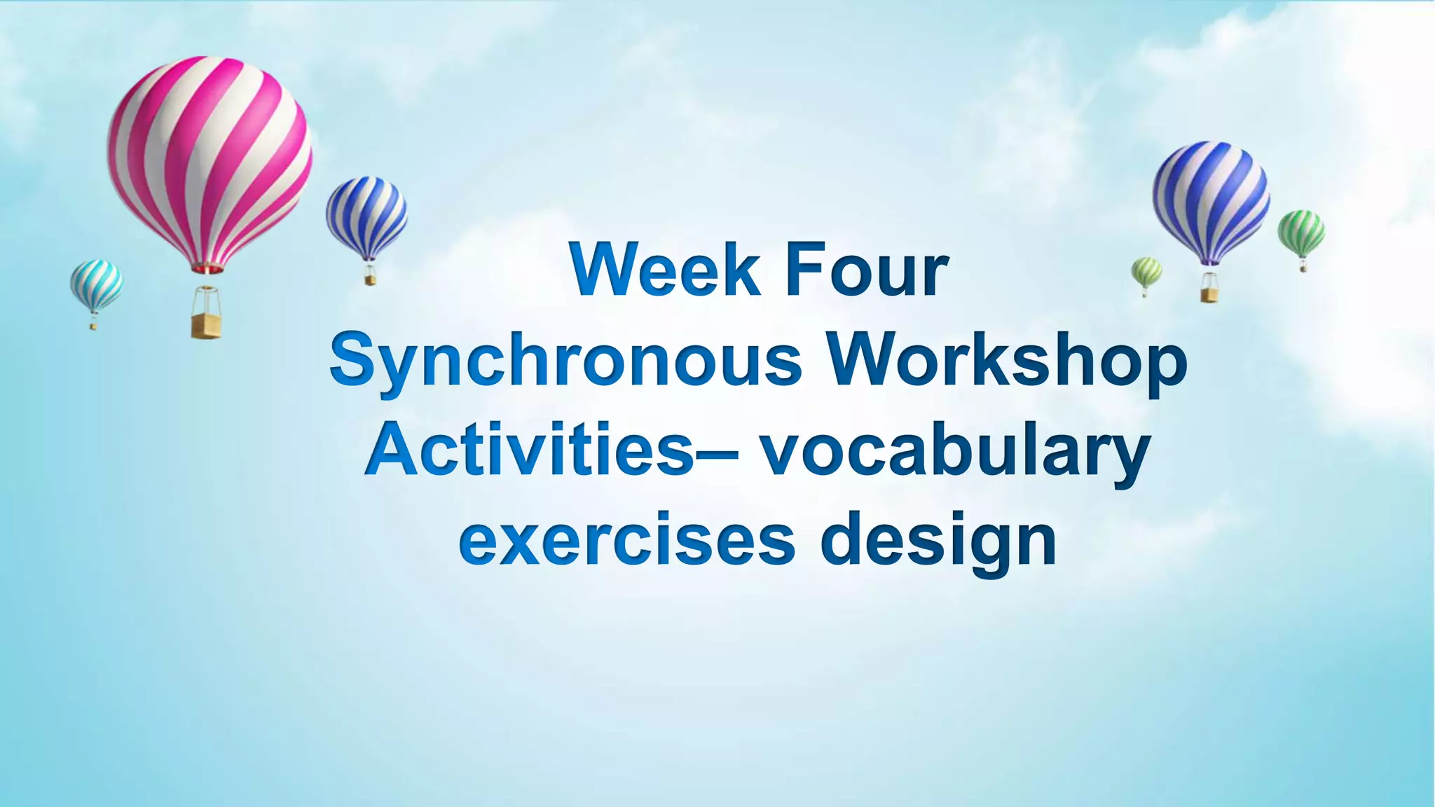 Lesson 4 synchronous workshop | PPT