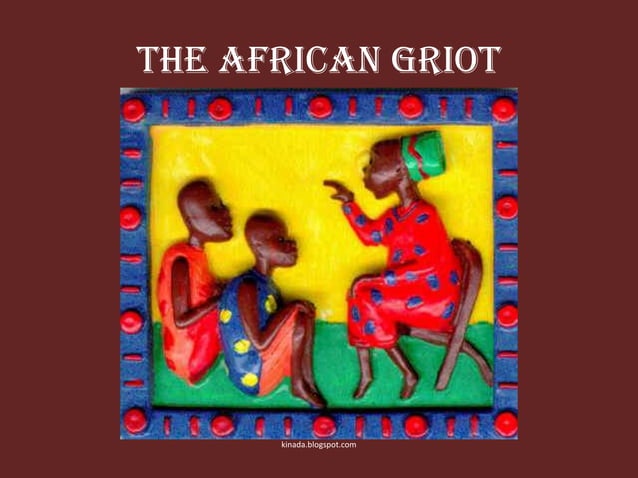 Lesson 4 the african griot | PPT