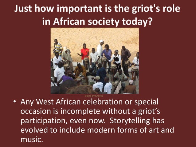 Lesson 4 the african griot | PPTX