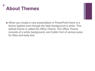 Lesson 4 themes and background styles | PPTX