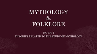 THEORIES RELATED TO MYTHOLOGY - LESSON 4 | PPTX
