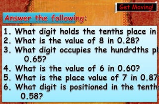 Lesson 44- Place Value and Value of a Digit in a Given Decimal Number through Hundredths.pptx