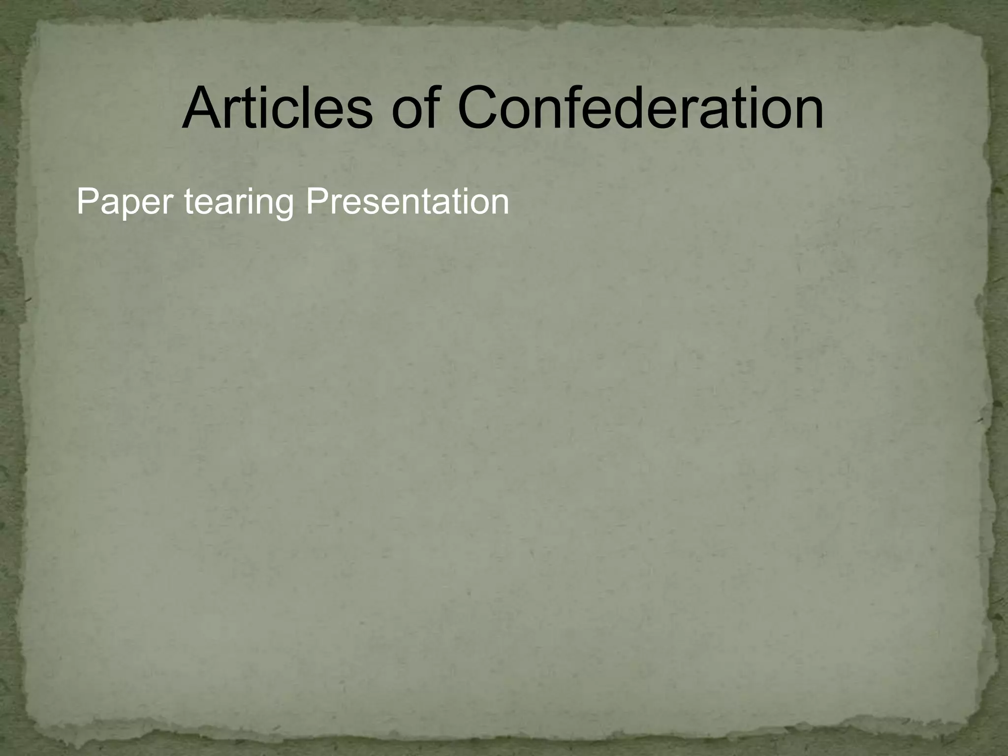 Weaknesses and Strengths of the Articles of Confederation | PPTX