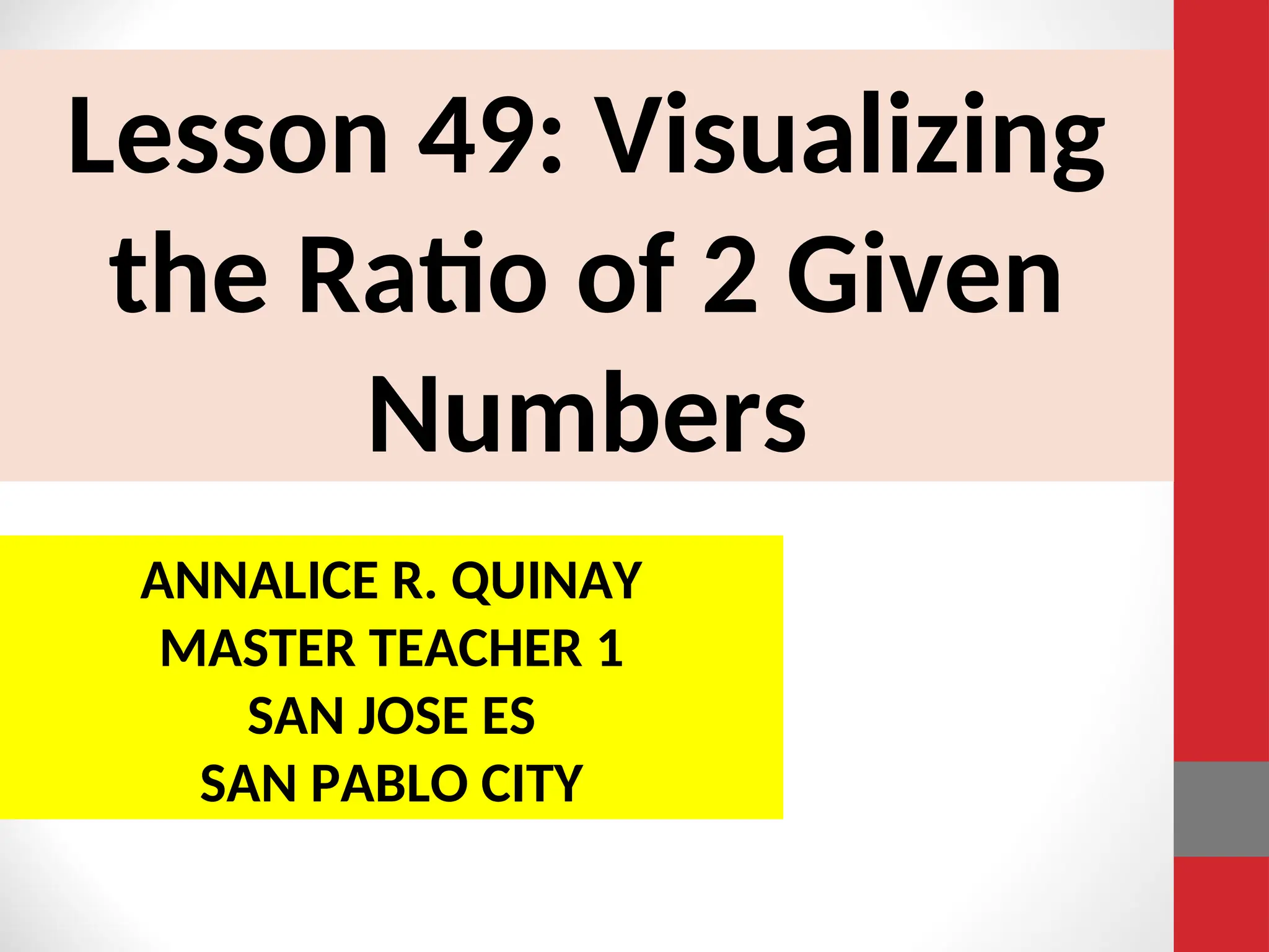 lesson 49 Visualizing the ratio of 2 given numbers (2).ppt