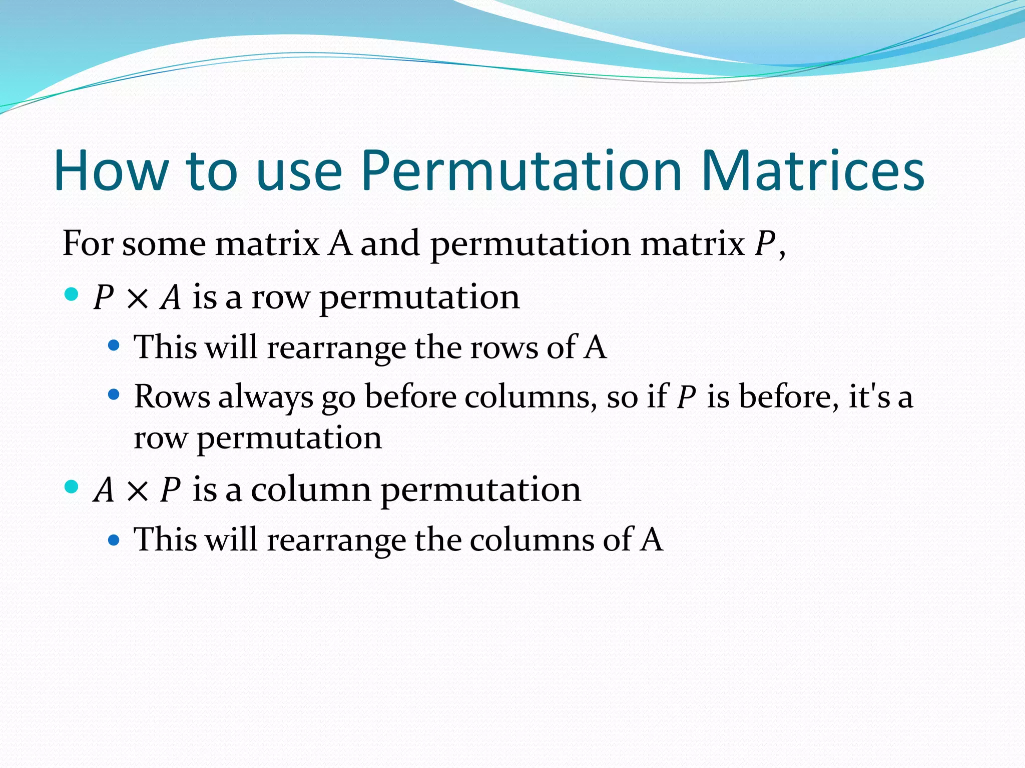 Lesson 4a - permutation matrices | PPTX
