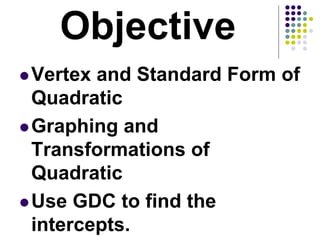 Lesson 4B - Intro to Quadratics.ppt