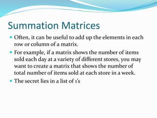 Lesson 4 b special matrix multiplication | PPTX
