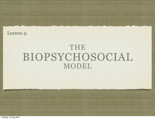 Lesson 4 biopsychosocial model | PDF | Biological Sciences | Science