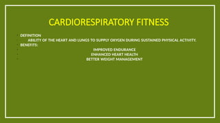 lesson 4 Cardiorespiratory and Musculoskeletal Fitness ppt.pptx