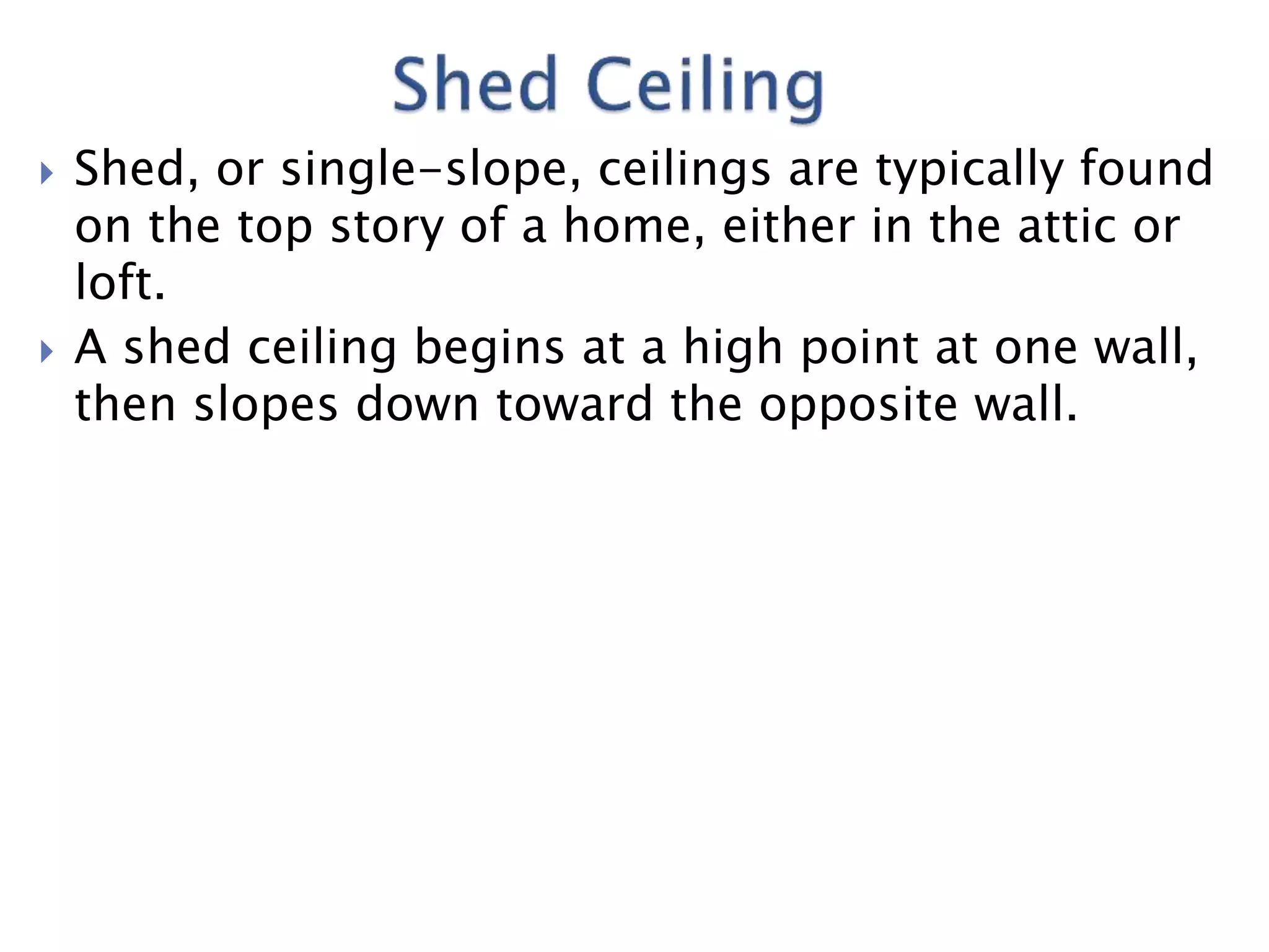 Lesson 4 Ceilings.pptx | Woodworking | Arts and Crafts