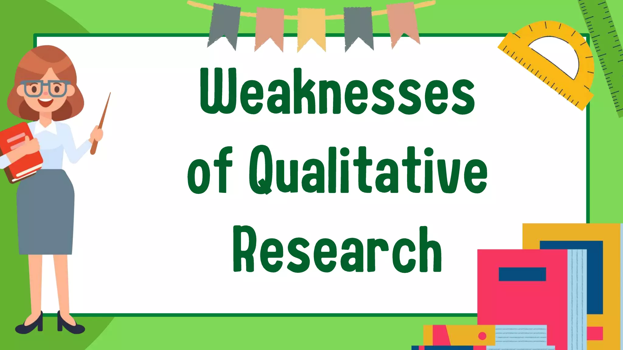Lesson 4 Characteristics, Strengths, and Weaknesses of Qualitative Research.pptx