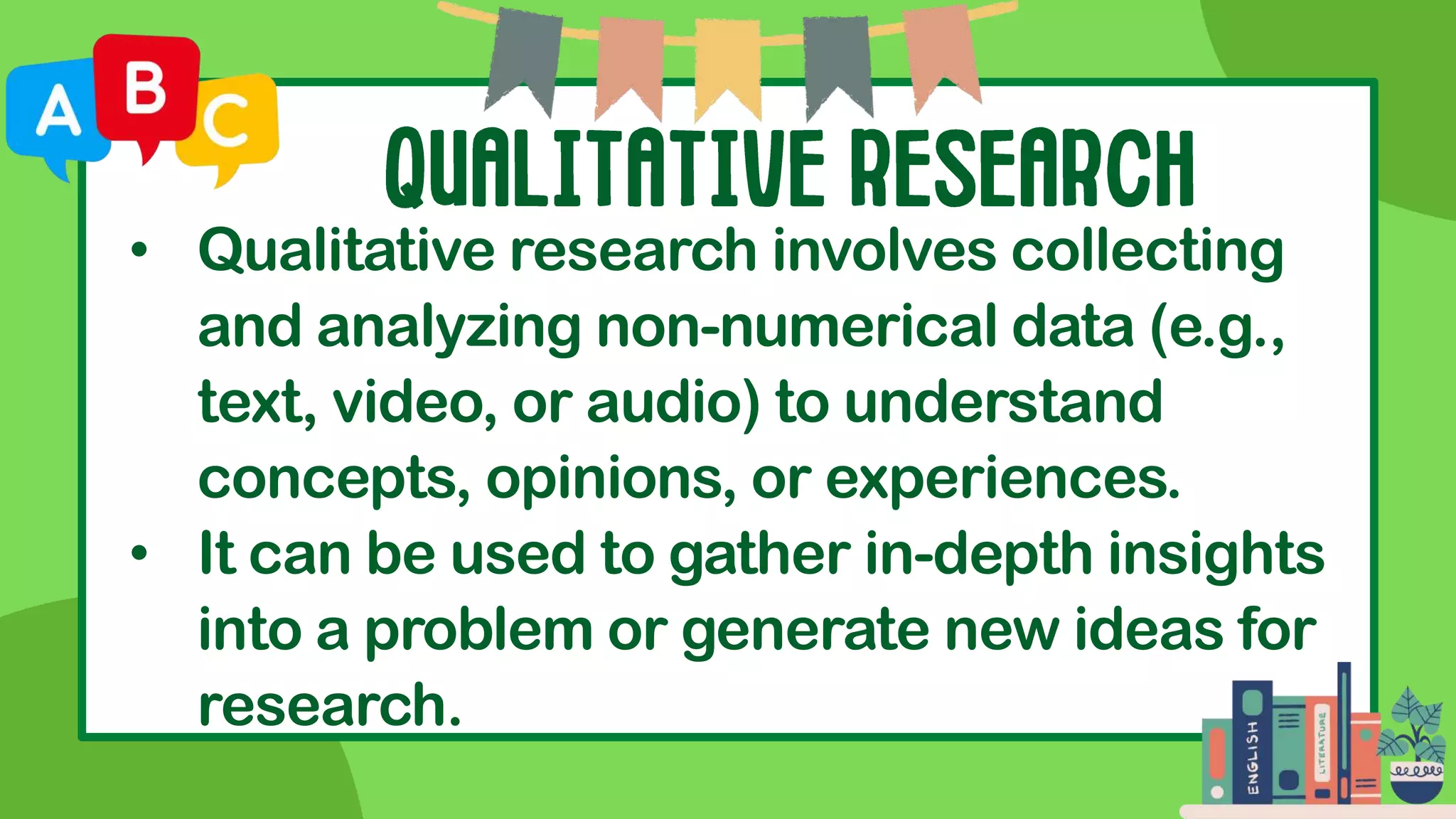 Lesson 4 Characteristics, Strengths, and Weaknesses of Qualitative Research.pptx
