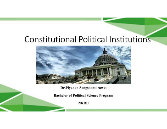Lesson 4 constitutional political institutions | PPT