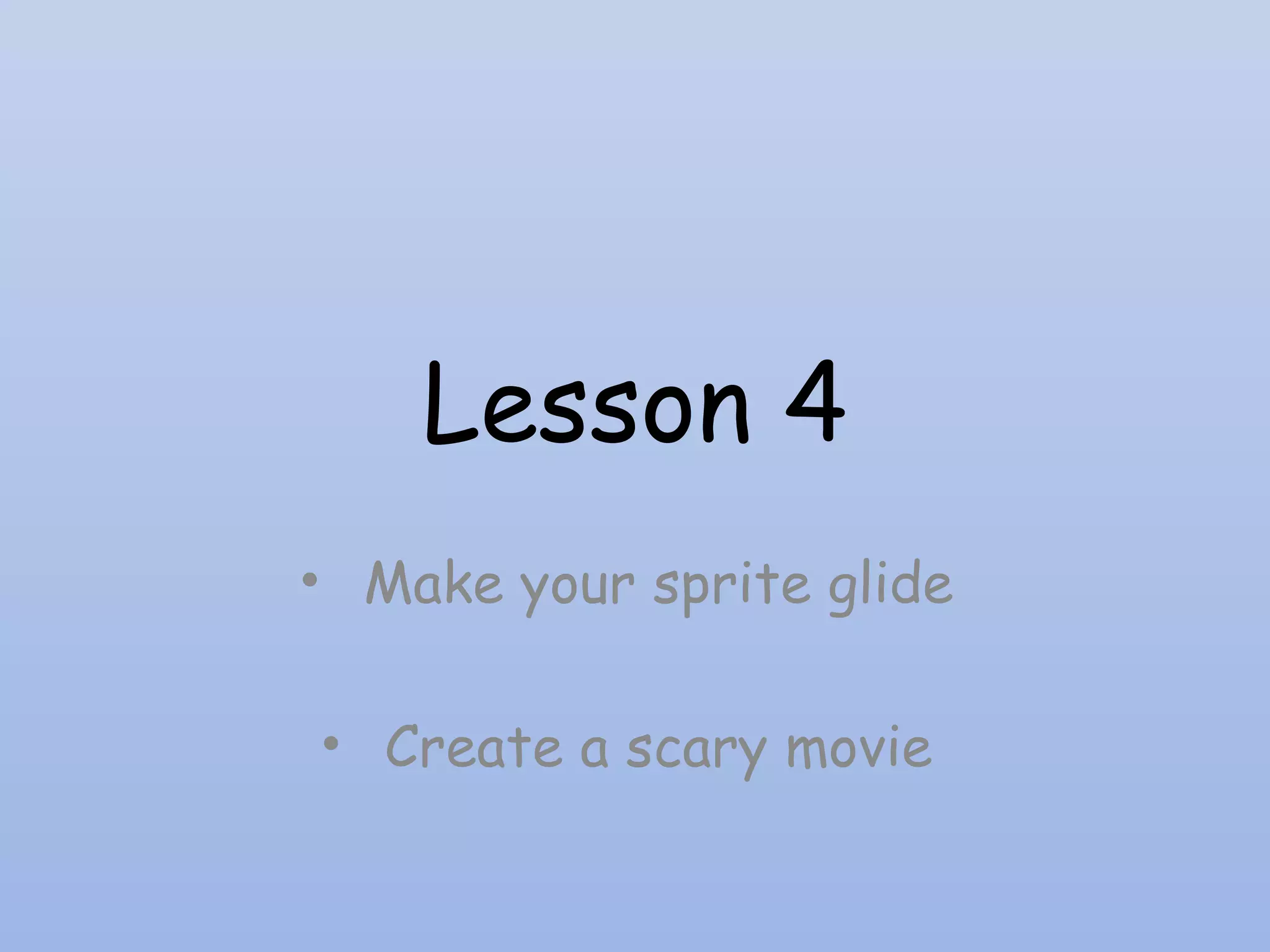Scratch Lesson 4: Create a Scary Movie_primaryschoollessons | PPT