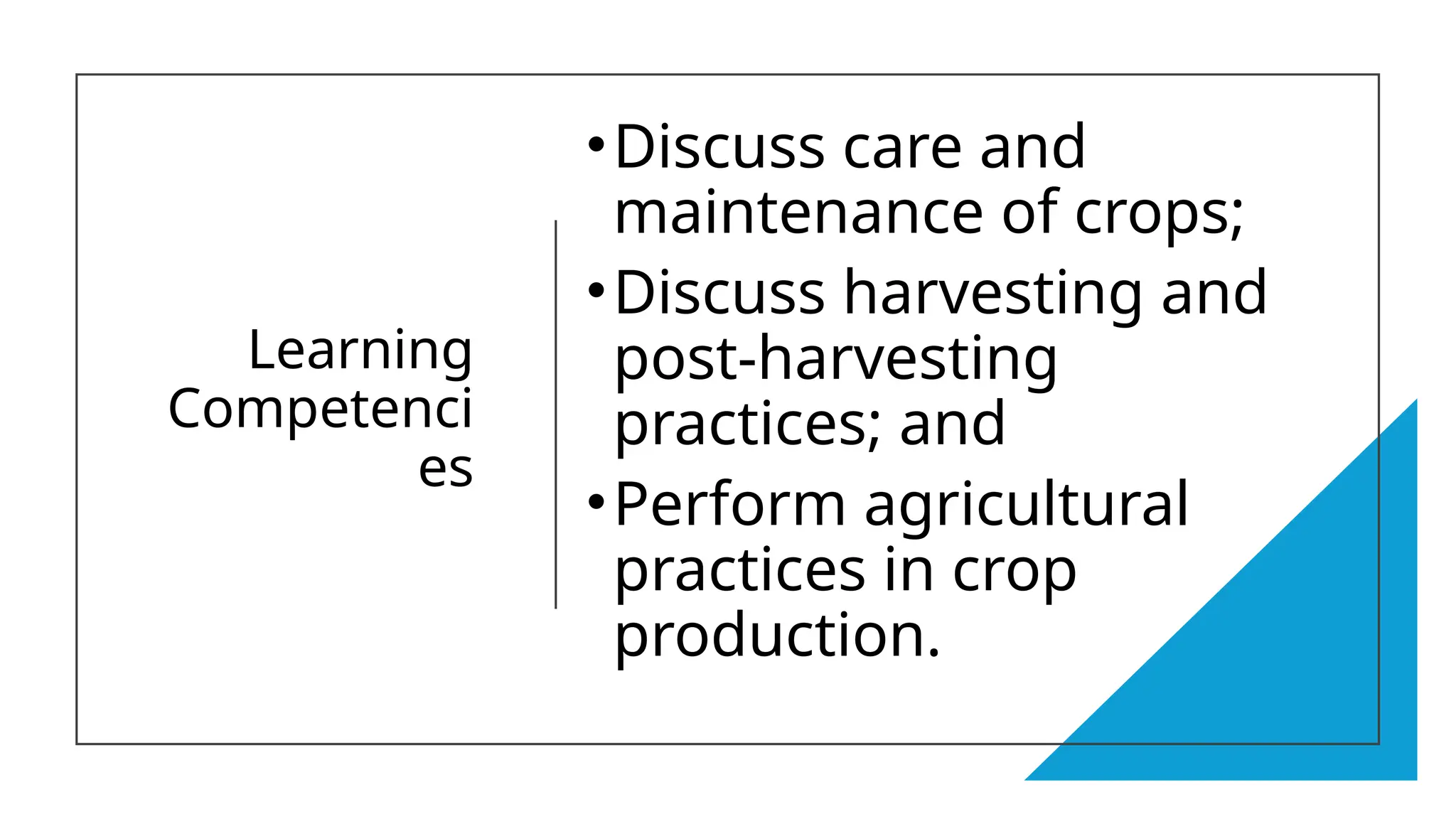 Grade 7 TLE-AFA-Lesson 4 Crop Care and Maintenance, Post Harvesting- Quarter 2 MATATAG ...