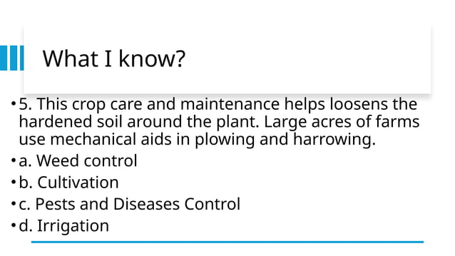 Grade 7 TLE-AFA-Lesson 4 Crop Care and Maintenance, Post Harvesting ...