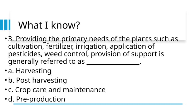 Grade 7 TLE-AFA-Lesson 4 Crop Care and Maintenance, Post Harvesting ...