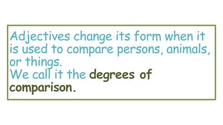Lesson 4 Degrees of Comparison.pptx