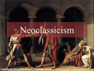 Neoclassicism | PPTX