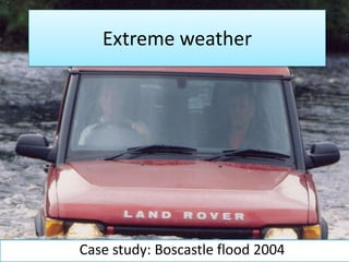 Lesson 4 extreme weather event (cl) | PPTX