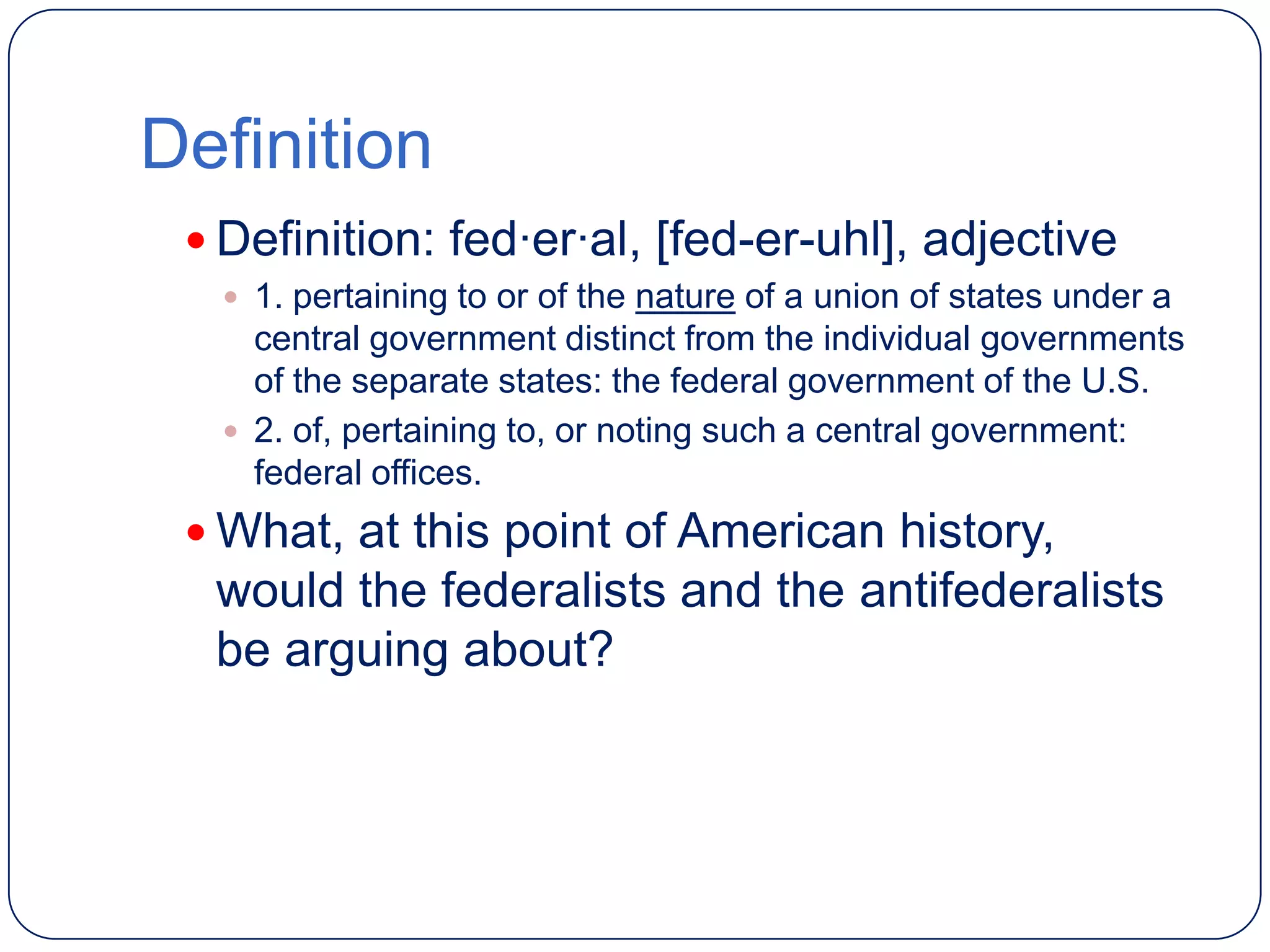 Lesson 4 Federalists vs. Anti Federalists | PPTX