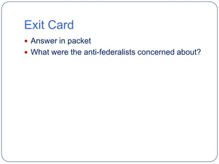 Lesson 4 Federalists vs. Anti Federalists | PPTX