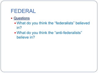 Lesson 4 Federalists vs. Anti Federalists | PPTX