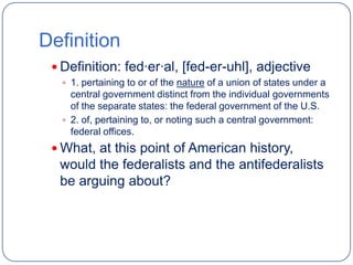 Federalists Definition