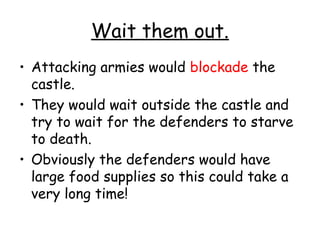 Lesson 4 how_to_attack_a_castle!