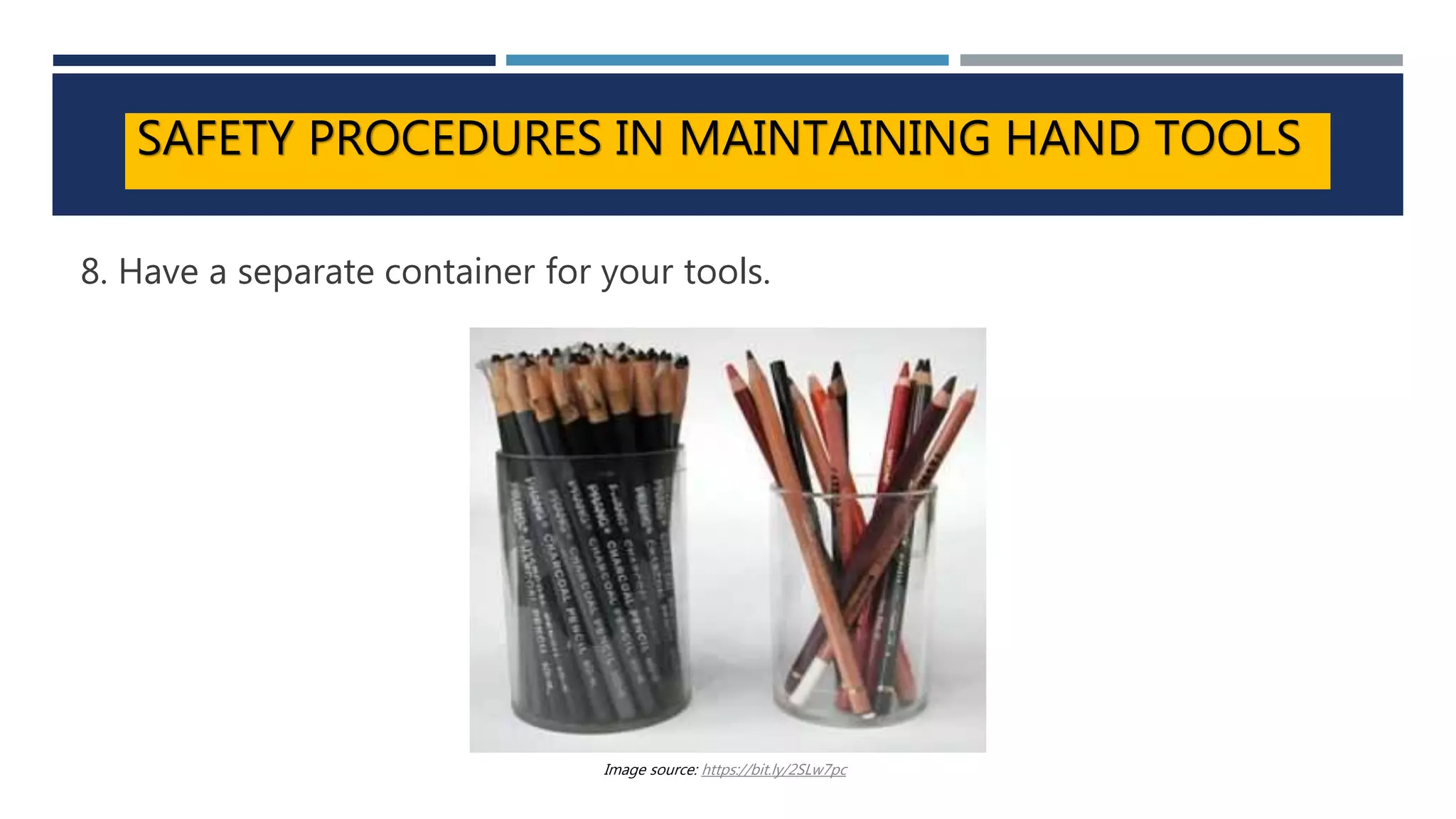 Lesson 4 Maintain Hand tools, Equipment and Paraphernalia | PPTX