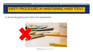 Lesson 4 Maintain Hand tools, Equipment and Paraphernalia | PPTX