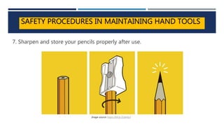 Lesson 4 Maintain Hand tools, Equipment and Paraphernalia | PPTX