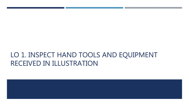 Lesson 4 Maintain Hand tools, Equipment and Paraphernalia | PPTX