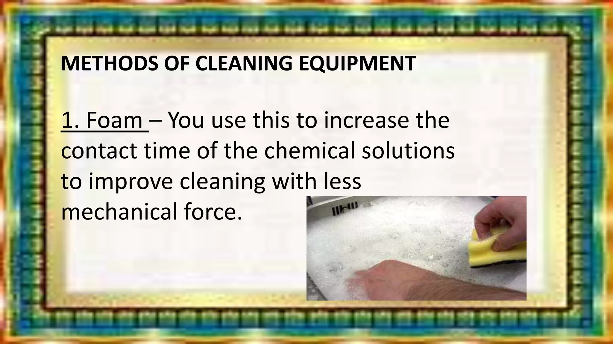 Lesson 4 METHODS OF CLEANING EQUIPMENT.pptx