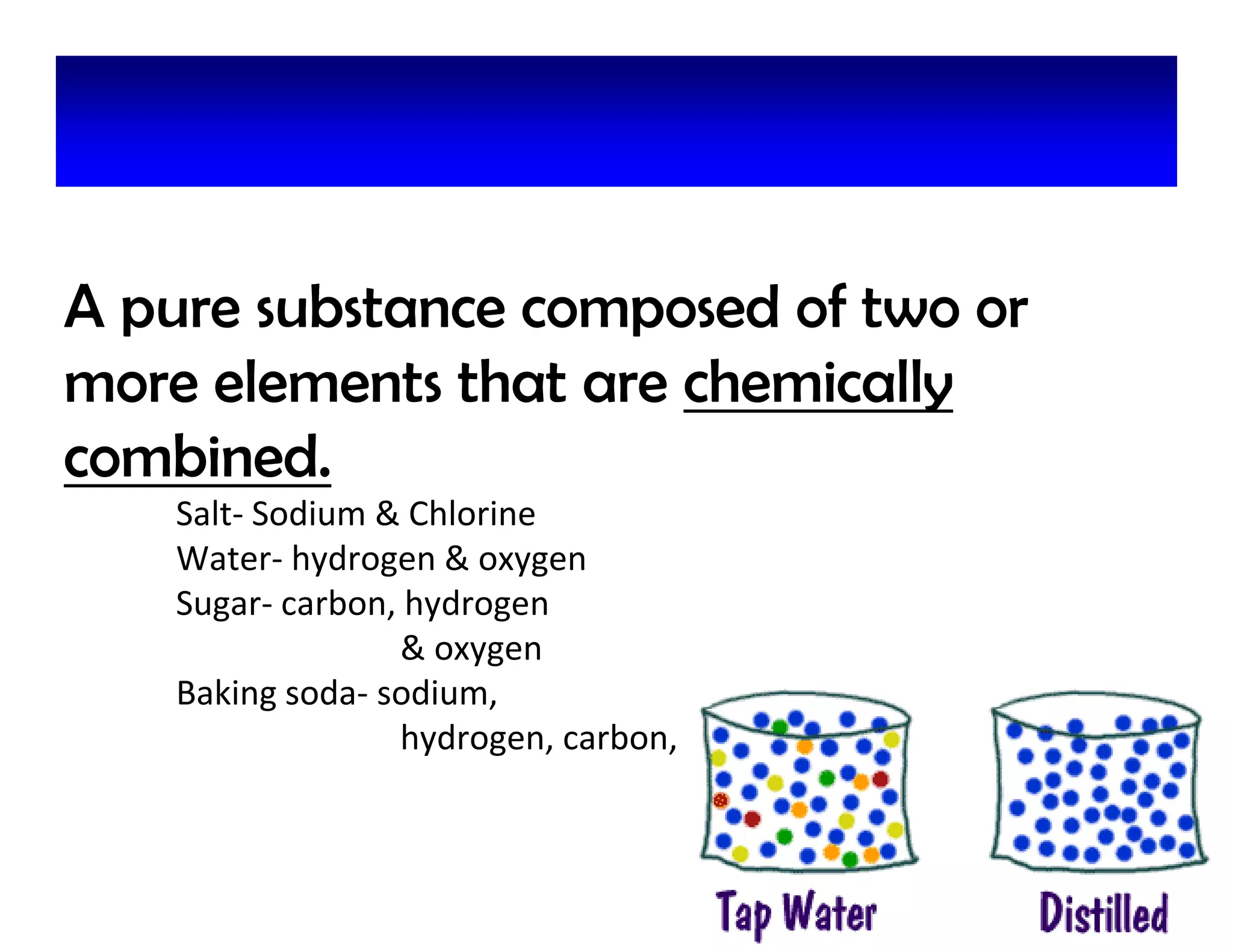 Lesson 4 mixture and substance | PPTX | Chemistry | Science