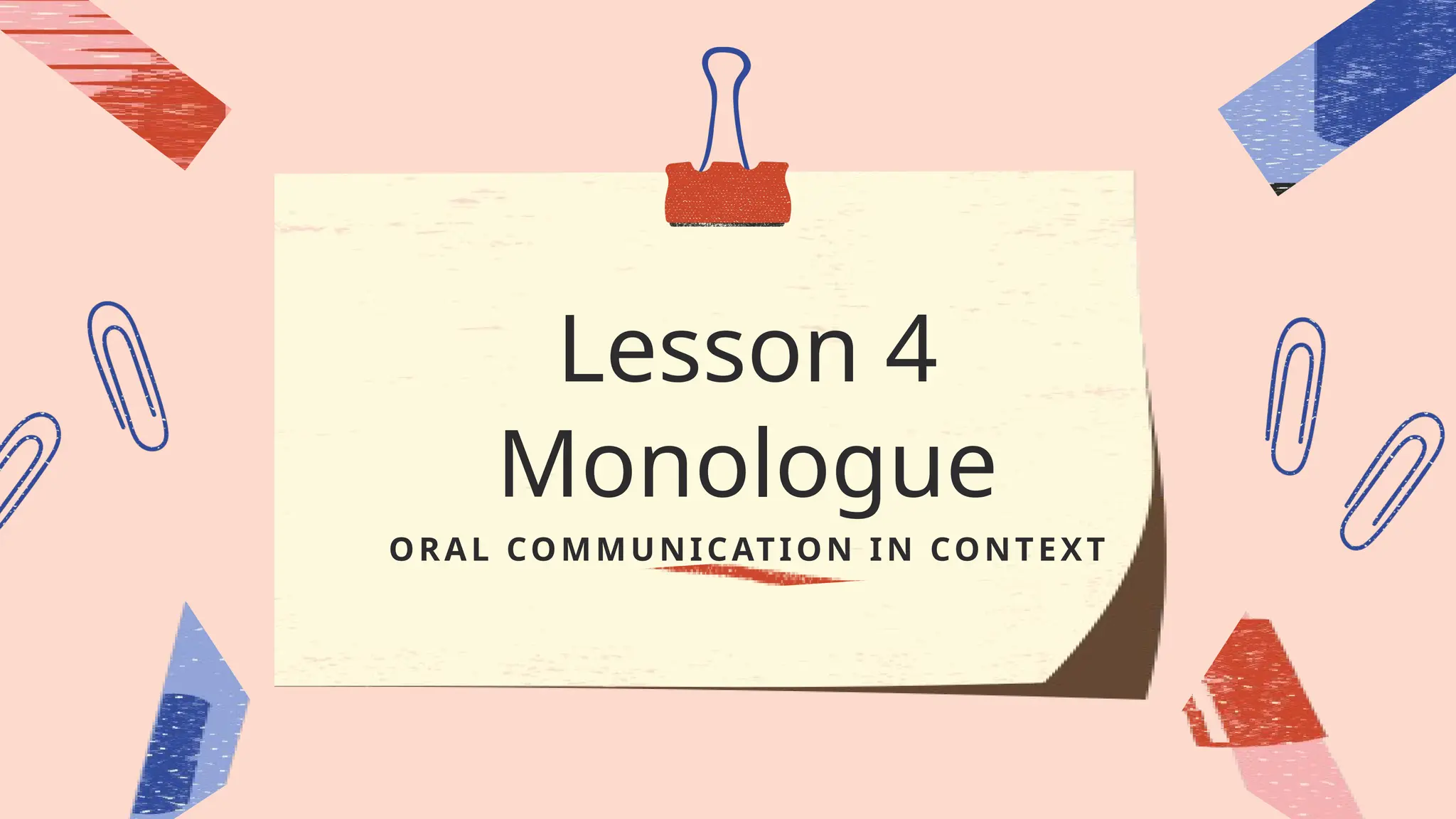 Lesson 4 Monologue PowerPoint presentation | PPTX