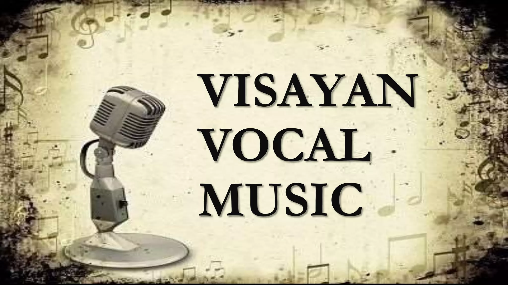 Music 7 2nd Quarter Lesson 4 music of the visayas | PPTX | Music ...