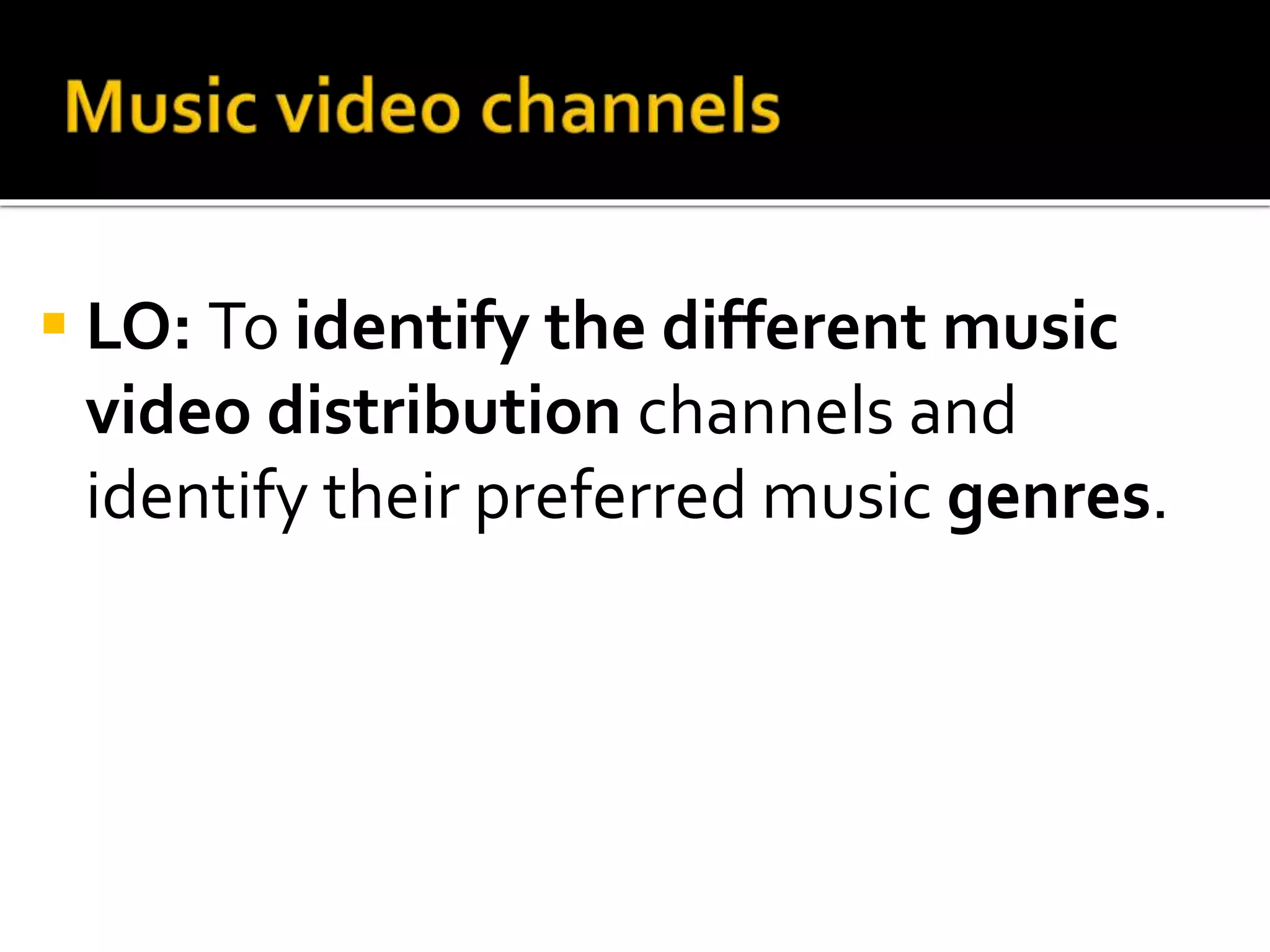 Music video channels | PPTX | Home Entertainment Systems | Consumer ...