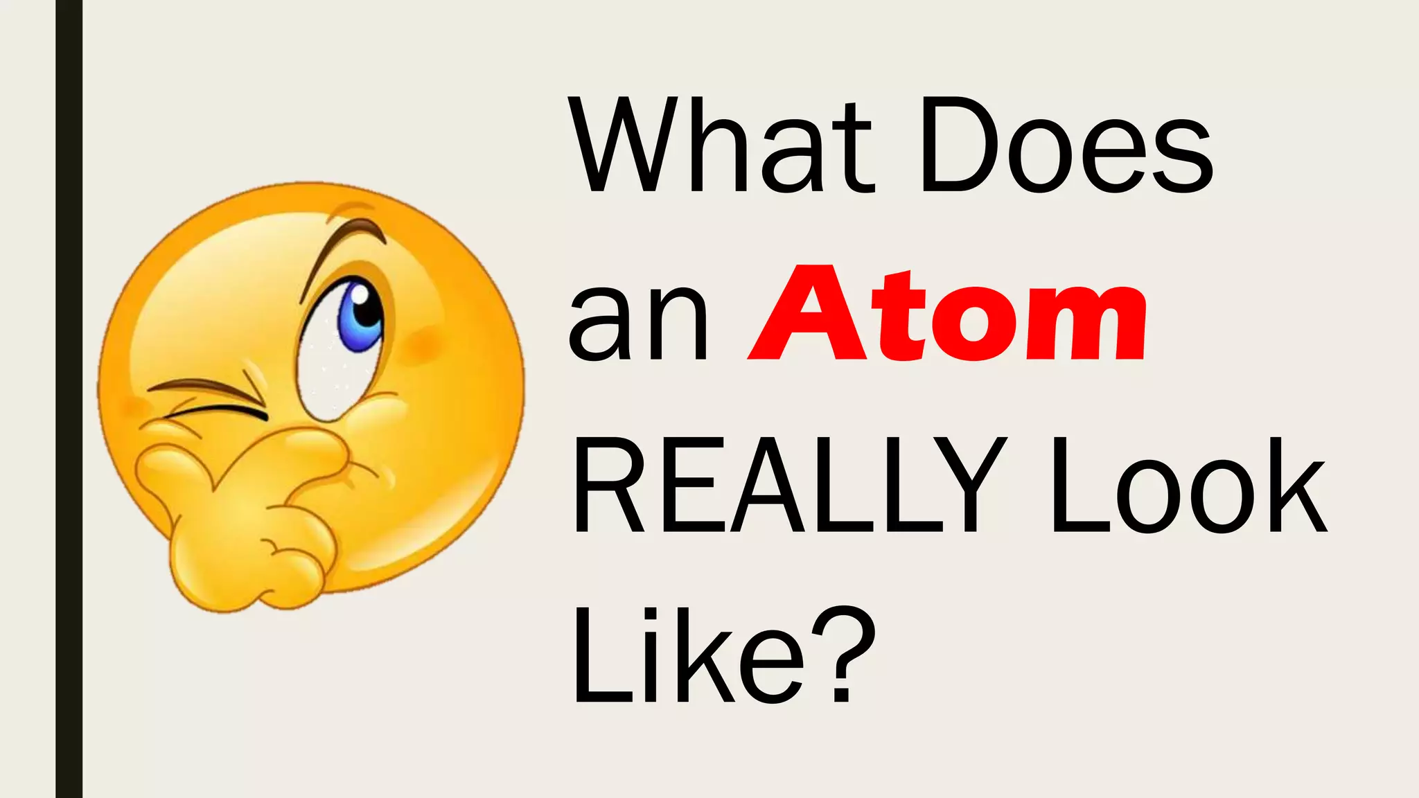 Lesson 4 Not Indivisible (The Structure of the Atom) | PPTX