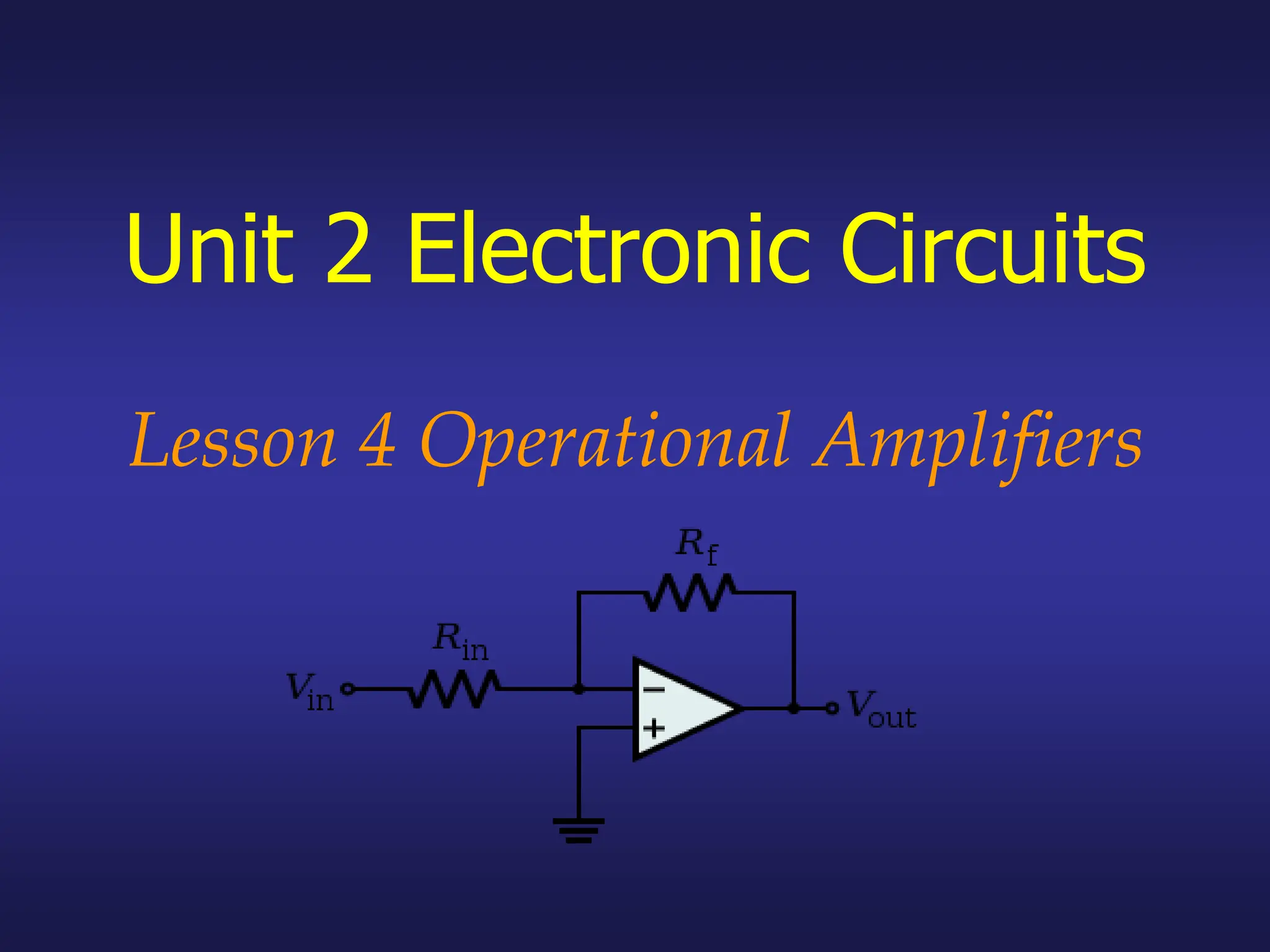 Lesson 4 Operational Amplifiers (Lecture 2).ppt