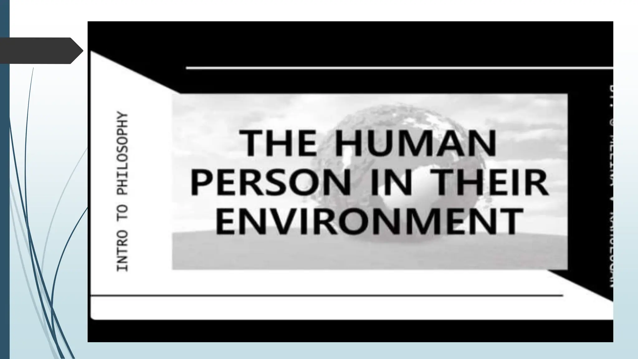 LESSON 4 PHILOSOPHY-The human person and environment | PPTX