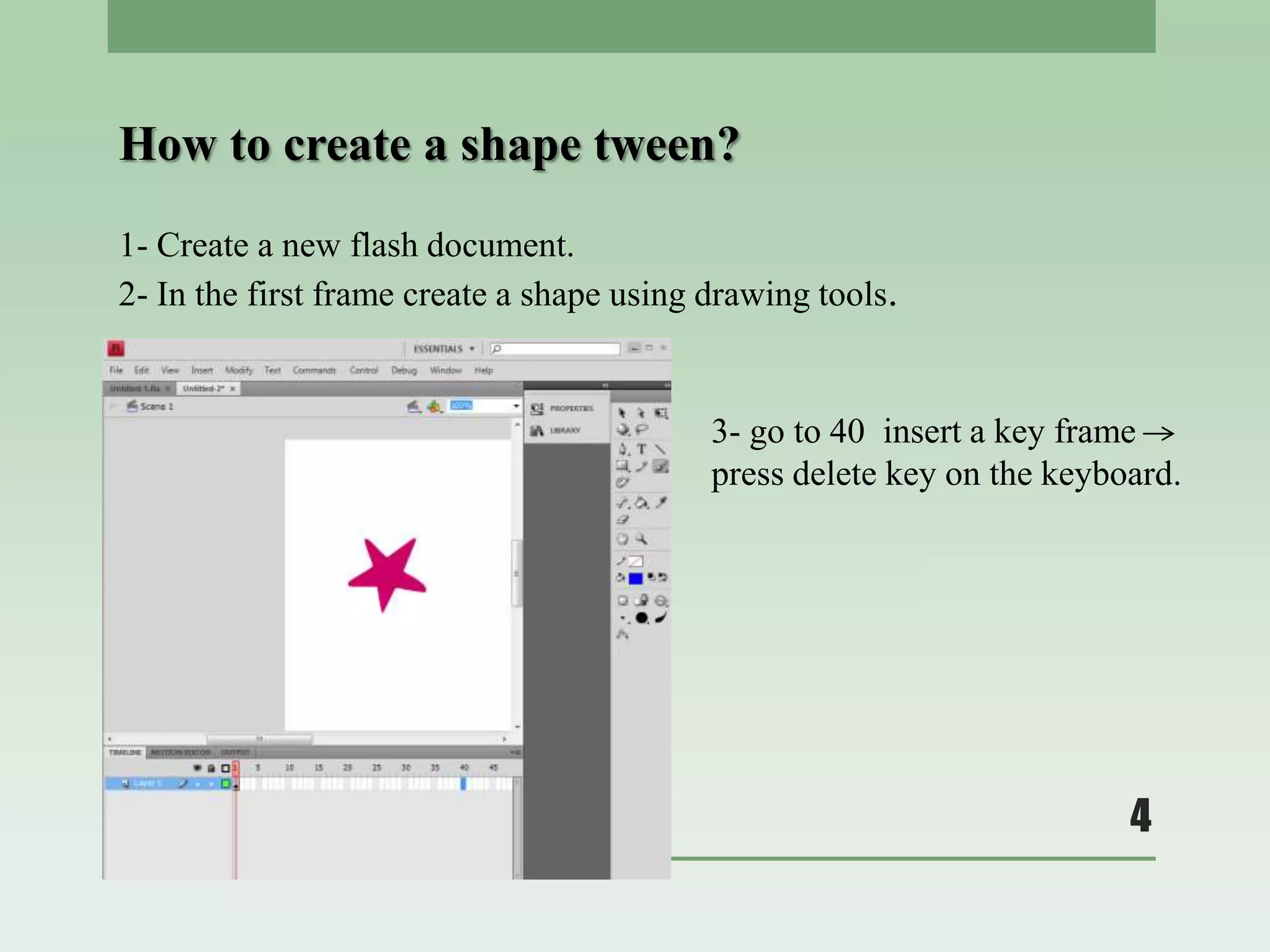 Adobe Flash CS4 - Shape tween | PPTX