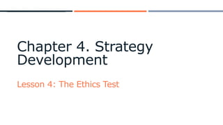 Lesson 4 the ethics test | PPT