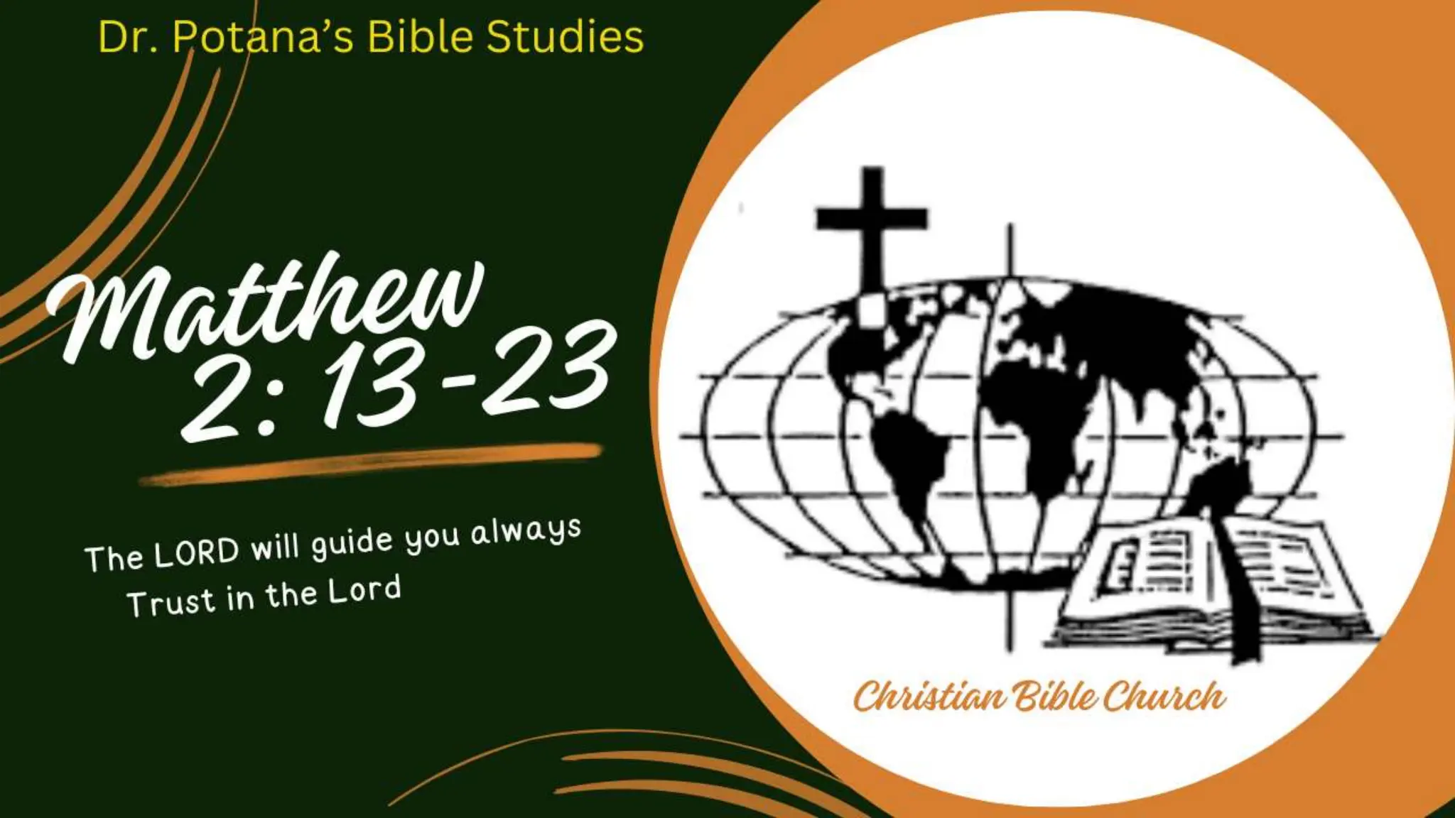Lesson 4: The Lord will guide and protect you always (Matthew 2:13-23) | PPT