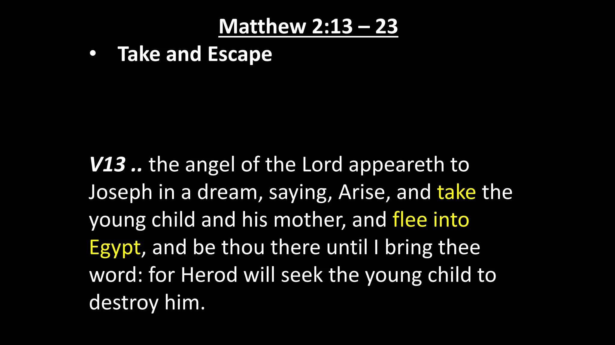 Lesson 4: The Lord will guide and protect you always (Matthew 2:13-23 ...
