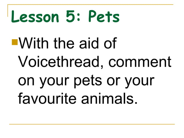 Lesson 5: Pets | PPT | Pets
