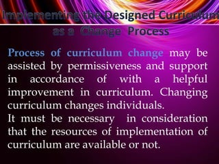 IMPLEMENTING THE CURRICULUM AS A CHANGE PROCESS | PPTX