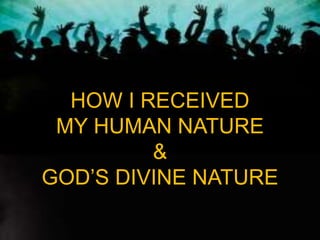 Lesson 5 - Two Nature | PPT