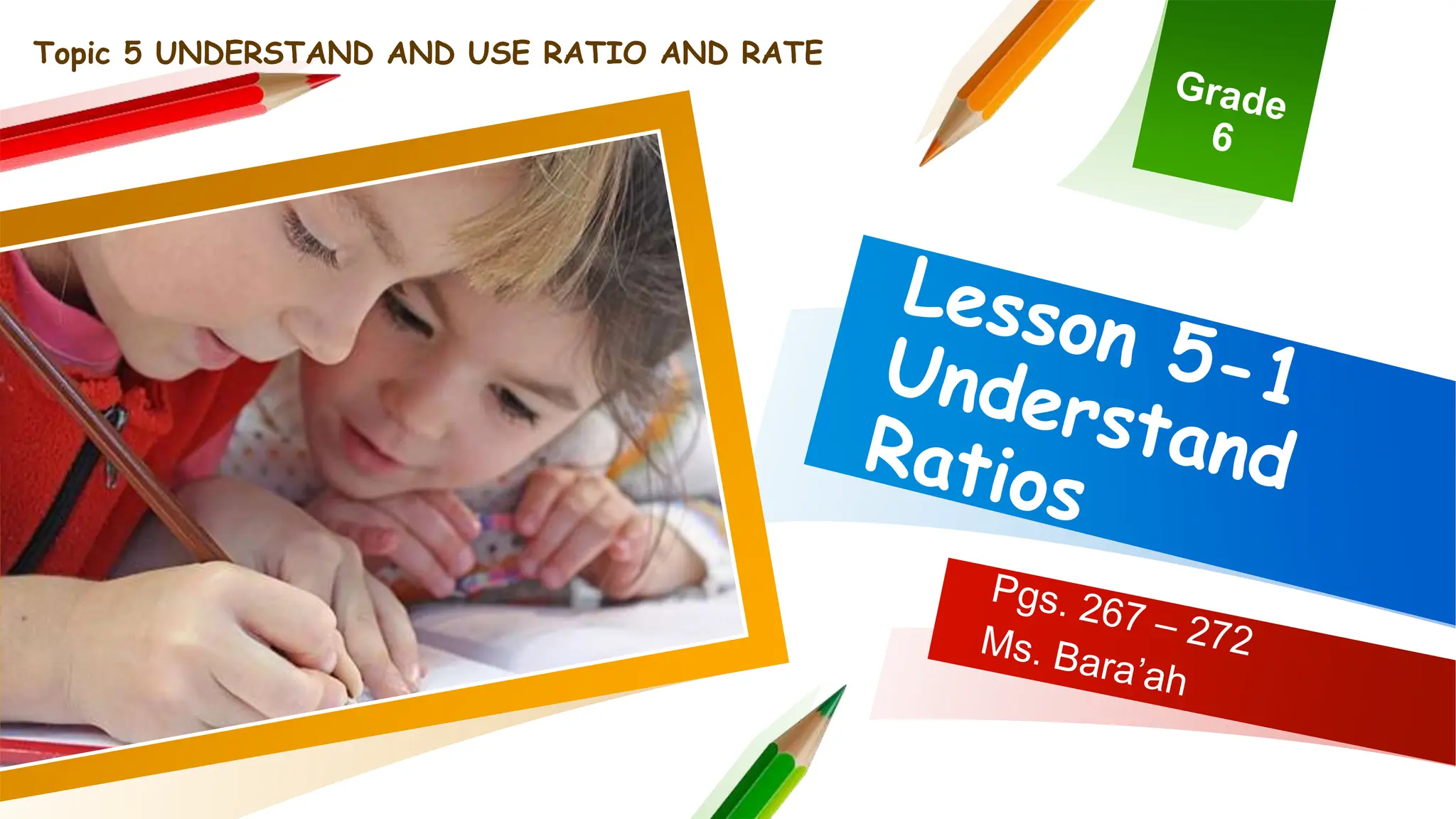Lesson 5-1 Understand Ratios.pptx