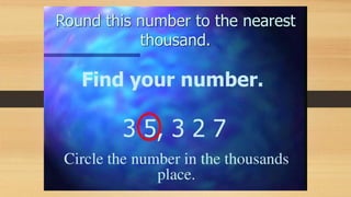 Rounding Off Numbers to the Nearest, Tens, Hundreds, and Thousands | PPTX